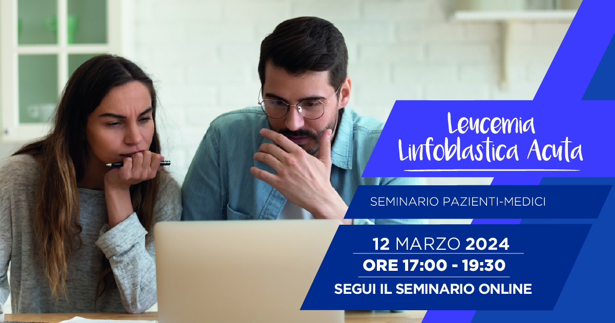 Seminario Pazienti-Medici Leucemia Acuta Linfoblastica - AIL Pazienti